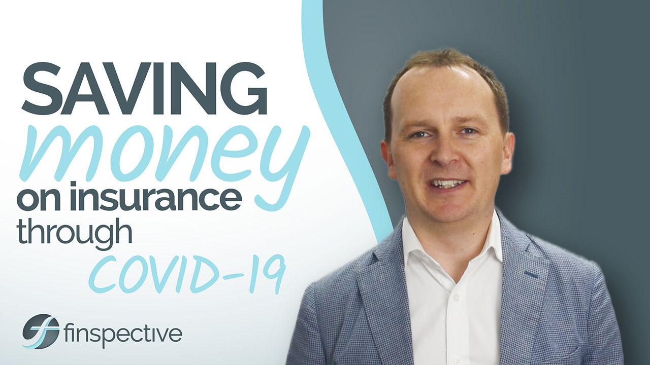 Saving money on insurance through COVID-19 - Finspective