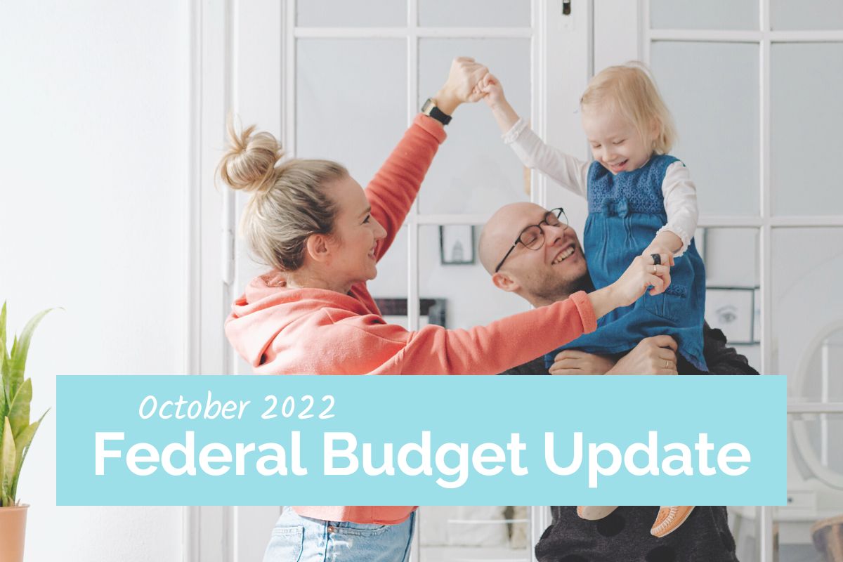 Your Federal Budget Insights and Information - October 2022